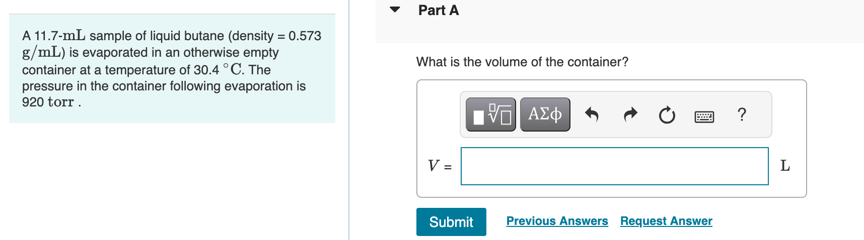 Solved Part AA 11.7-mL sample of liquid butane (density | Chegg.com