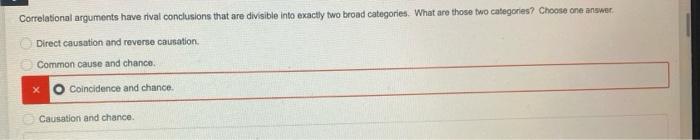 Correlational arguments have rival conclusions that | Chegg.com