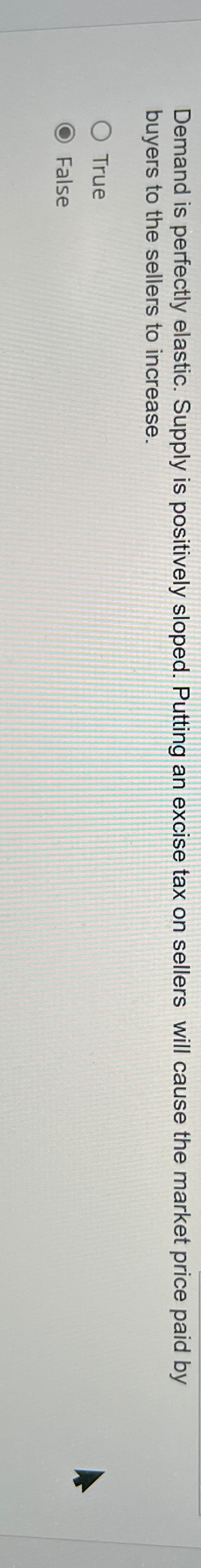 Solved Demand is perfectly elastic. Supply is positively | Chegg.com