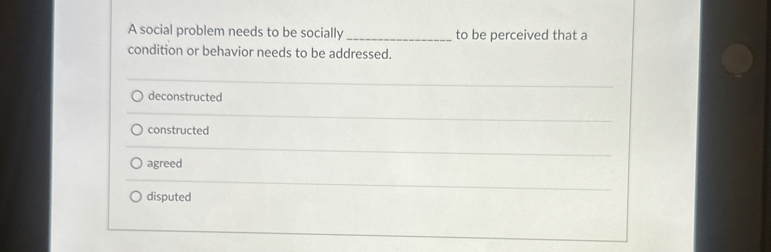 Solved A social problem needs to be socially to be perceived | Chegg.com