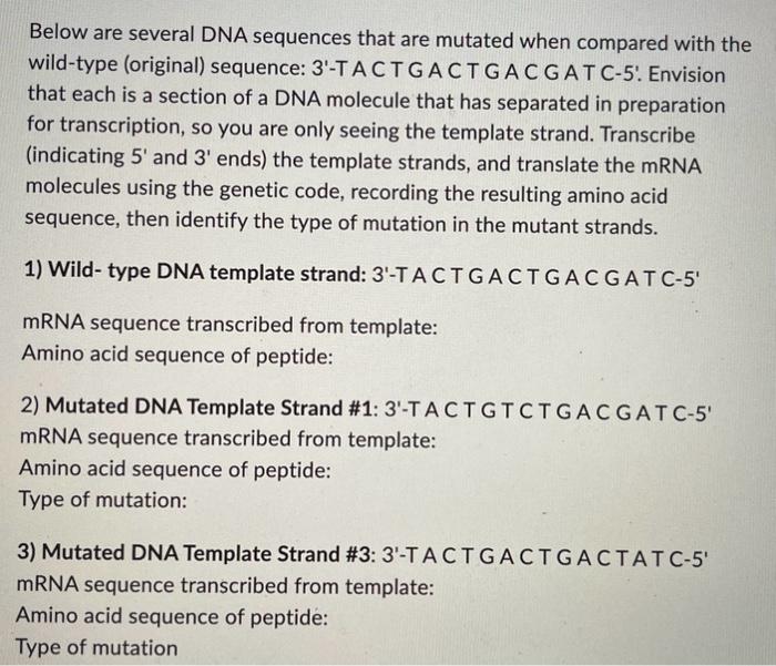 Solved Below Are Several Dna Sequences That Are Mutated When