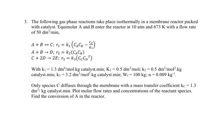 Solved The following gas phase reactions take place | Chegg.com