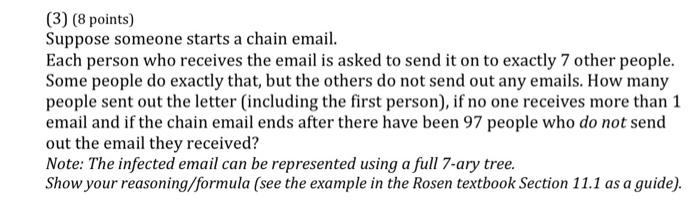 Solved (3) (8 points) Suppose someone starts a chain email. | Chegg.com
