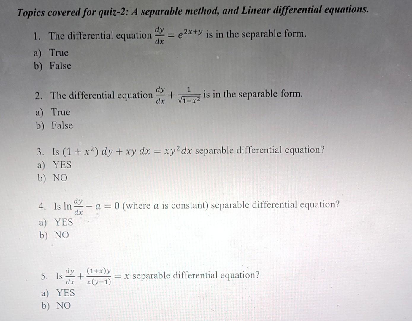 Solved Topics covered for quiz-2: A separable method, and | Chegg.com