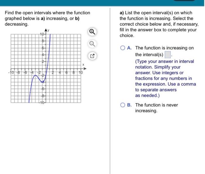 Solved Find the open intervals where the function a) List | Chegg.com