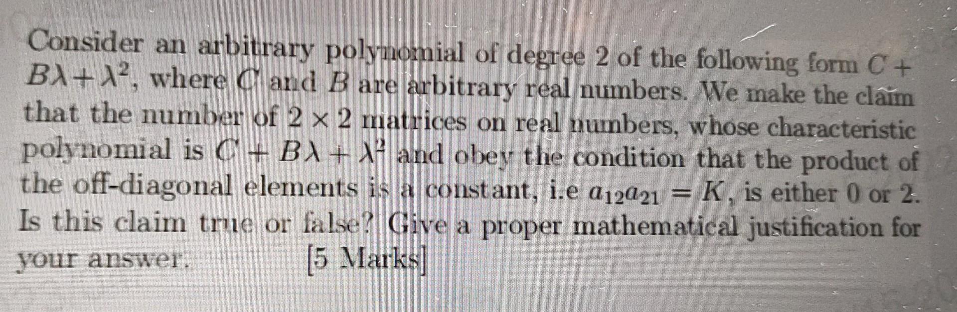 Solved Consider an arbitrary polynomial of degree 2 of the | Chegg.com