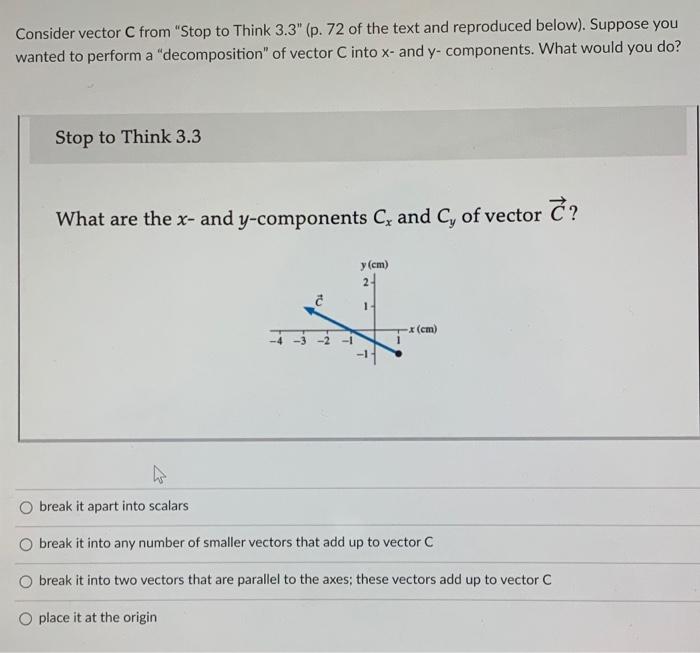 Solved Consider vector from "Stop to Think 3.3" (p. 72 of | Chegg.com