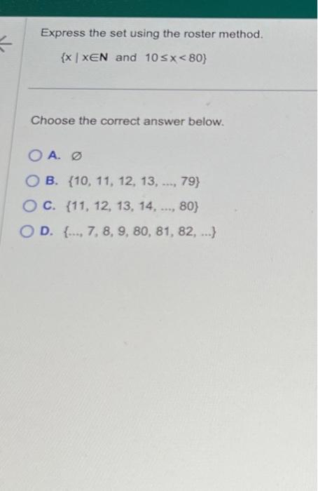 Solved Express the set using the roster method. {x∣x∈N and | Chegg.com Solved Express the set using the roster method. {x∣x∈N and | Chegg.com