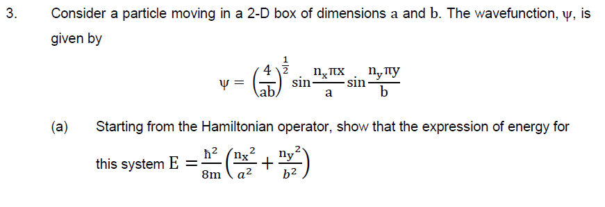 Solved Consider a particle moving in a 2-D box of dimensions | Chegg.com