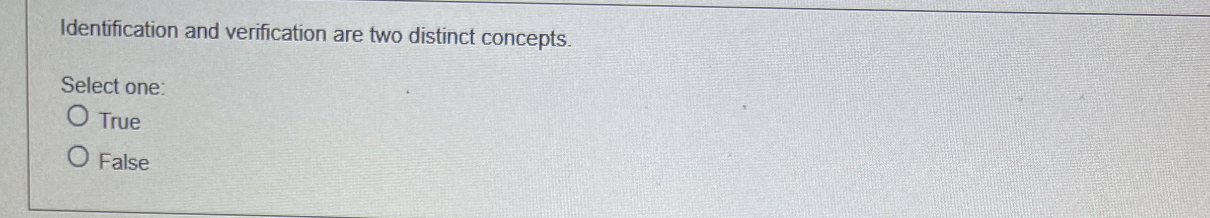Solved Identification and verification are two distinct | Chegg.com