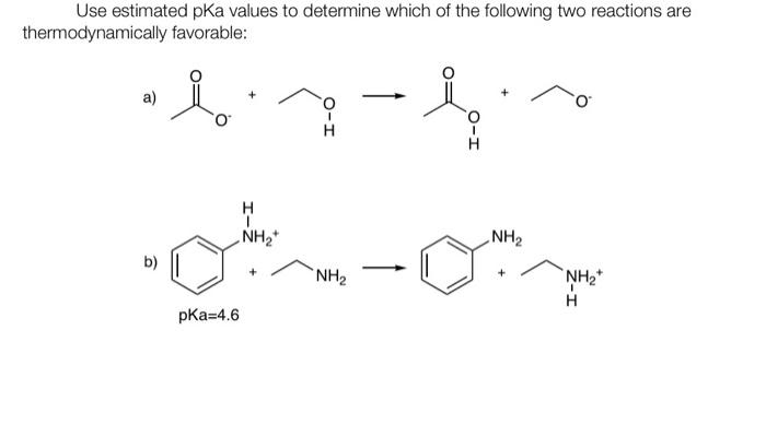 Solved Use estimated pKa values to determine which of the | Chegg.com