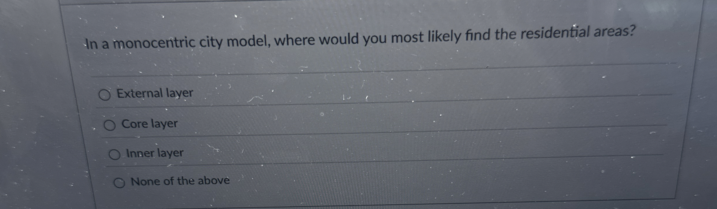 Solved In a monocentric city model, where would you most | Chegg.com