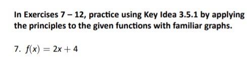 Solved In Exercises 7−12, practice using Key Idea 3.5.1 by | Chegg.com