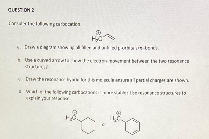 Solved Consider the following carbocation. a. Draw a diagram | Chegg.com