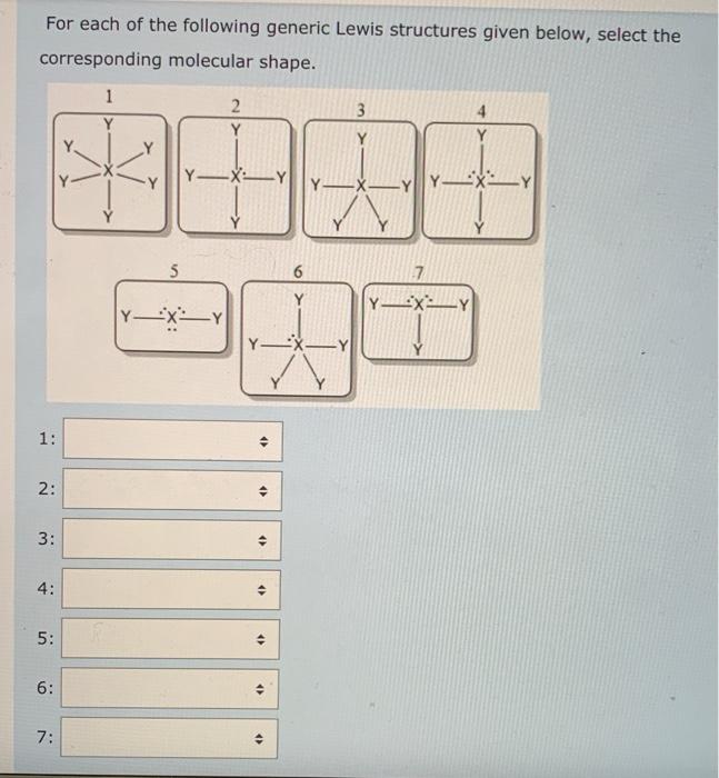 Solved For each of the following generic Lewis structures | Chegg.com