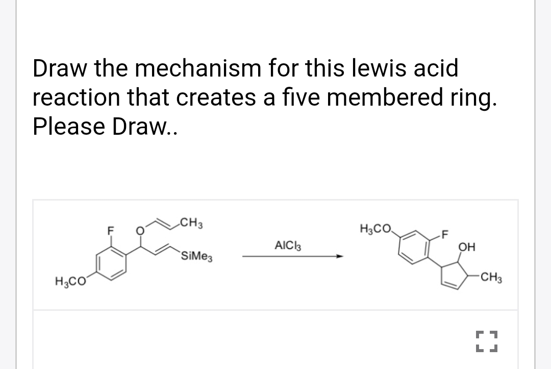 Solved Draw the mechanism for this lewis acid reaction that | Chegg.com