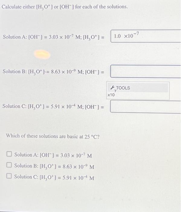 Solved Calculate either [H3O+] or [OH-] for each of the | Chegg.com