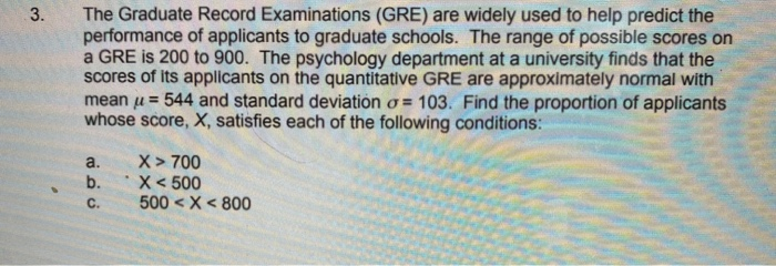 Solved 3. The Graduate Record Examinations (GRE) are widely | Chegg.com