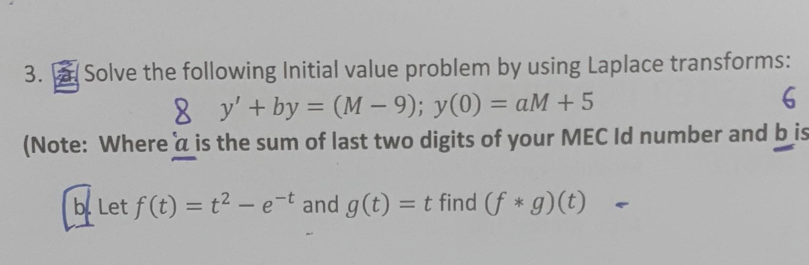 Solved 3. Solve the following Initial value problem by using | Chegg.com