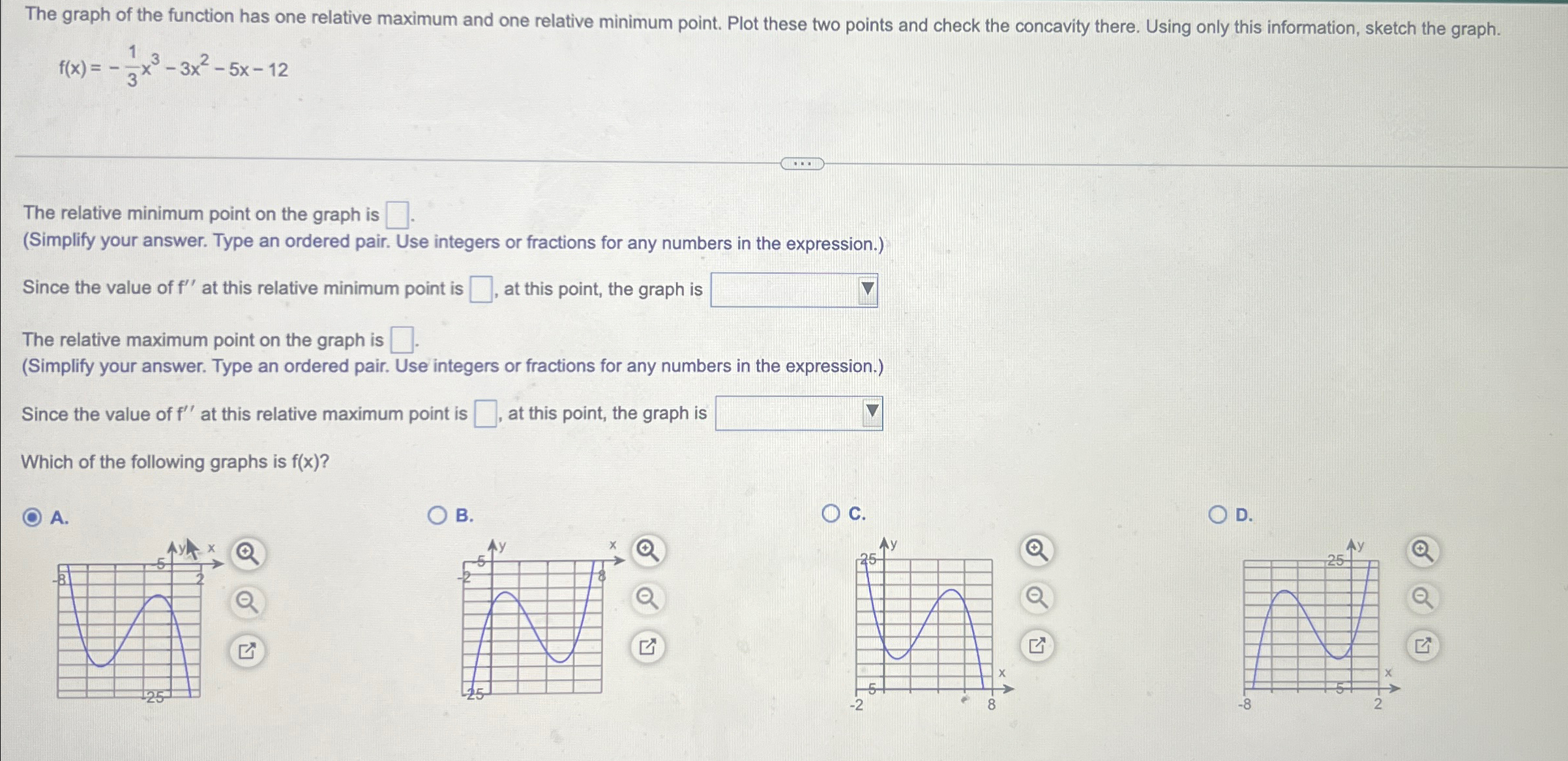 Solved The graph of the function has one relative maximum | Chegg.com