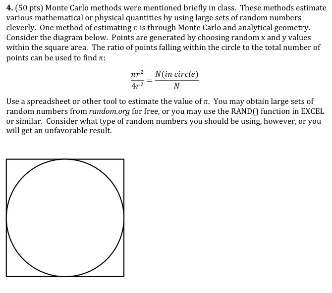 Solved 4. (50 pts) Monte Carlo methods were mentioned | Chegg.com