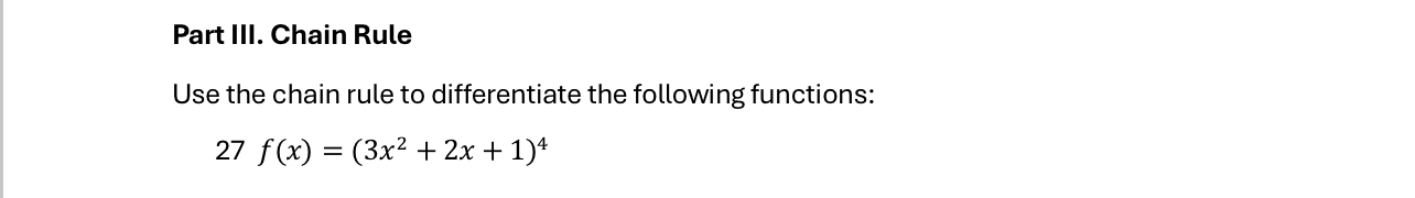 Solved Part III. Chain RuleUse the chain rule to | Chegg.com