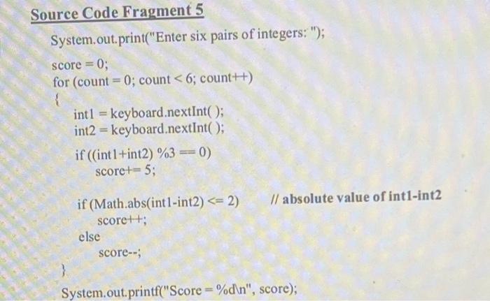 Solved 5. Refer to Source Code Fragment 5 on the Tracer | Chegg.com