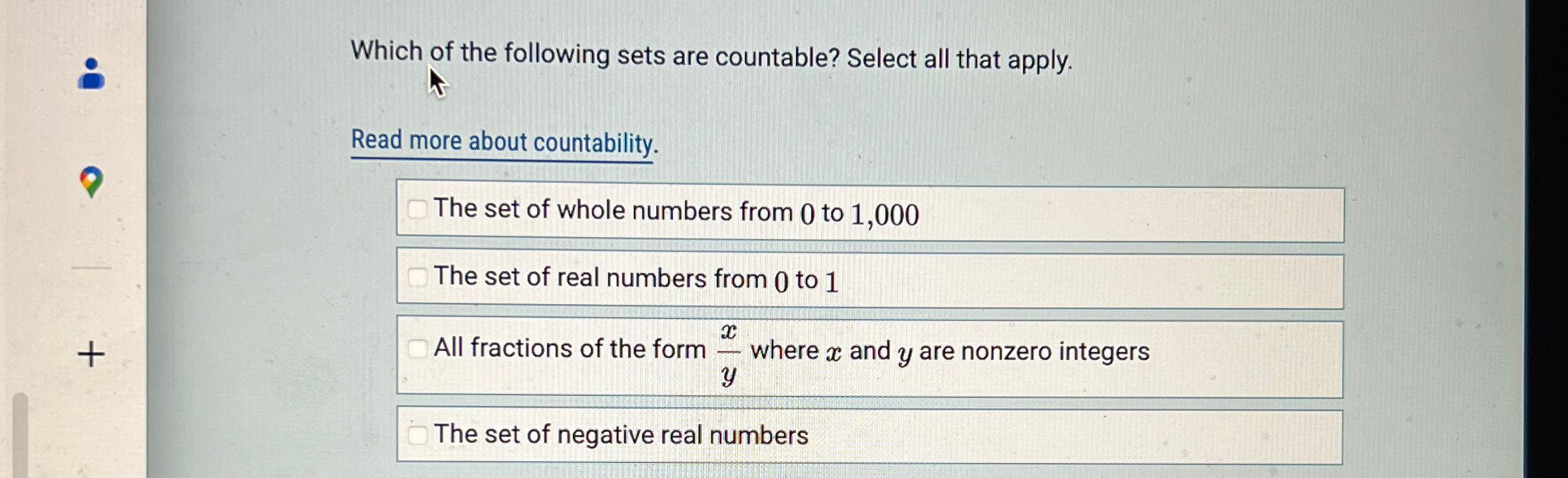 Solved Which of the following sets are countable? Select all | Chegg.com