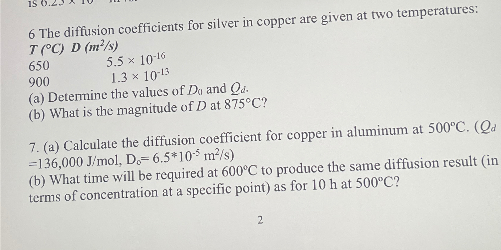 Solved 6 ﻿The diffusion coefficients for silver in copper | Chegg.com