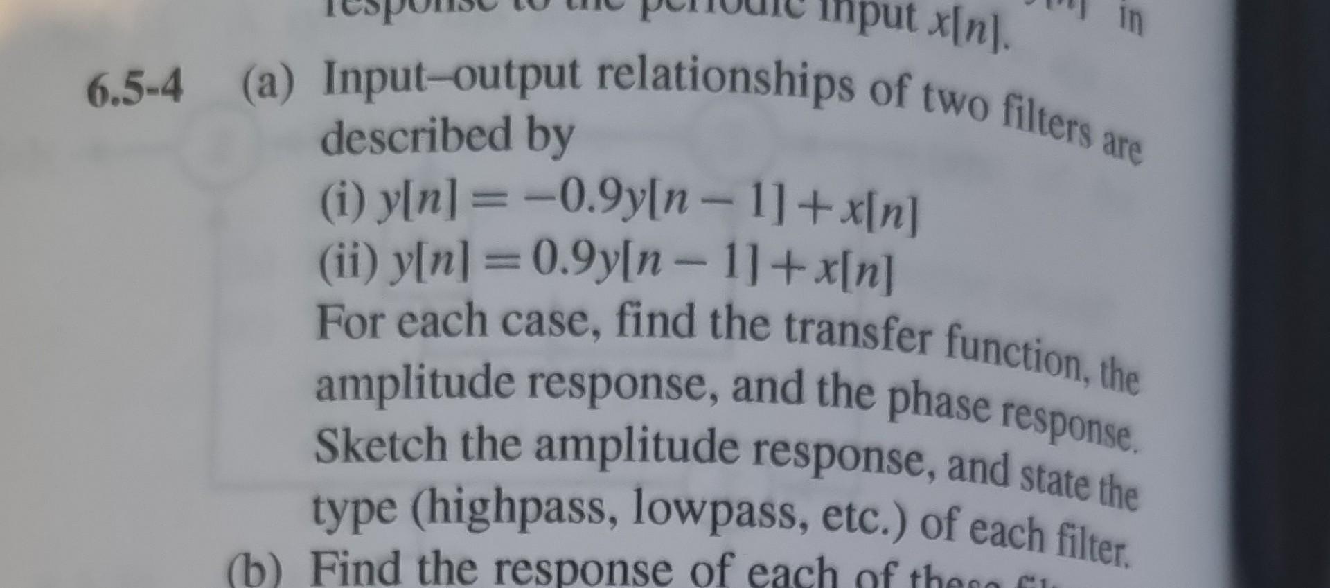 Solved (a) Input-output relationships of two filters are | Chegg.com