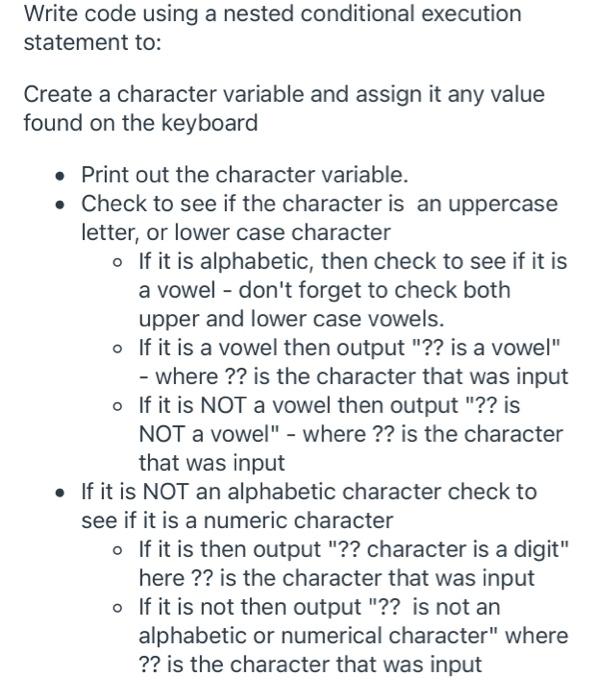 Solved Write Code Using A Nested Conditional Execution