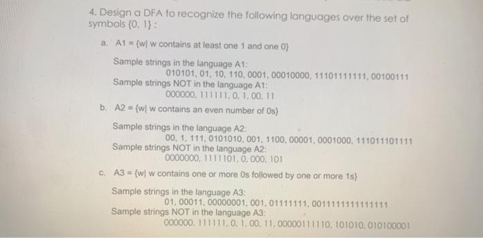 Solved 4. Design a DFA to recognize the following languages | Chegg.com
