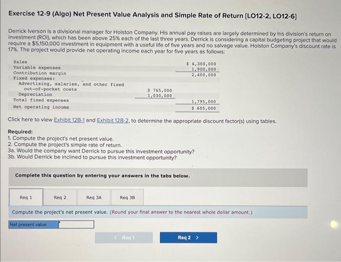 Solved Exercise 12-9 (Algo) Net Present Value Analysis and | Chegg.com