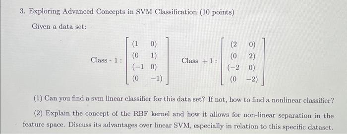 Solved 3. Exploring Advanced Concepts in SVM Classification | Chegg.com