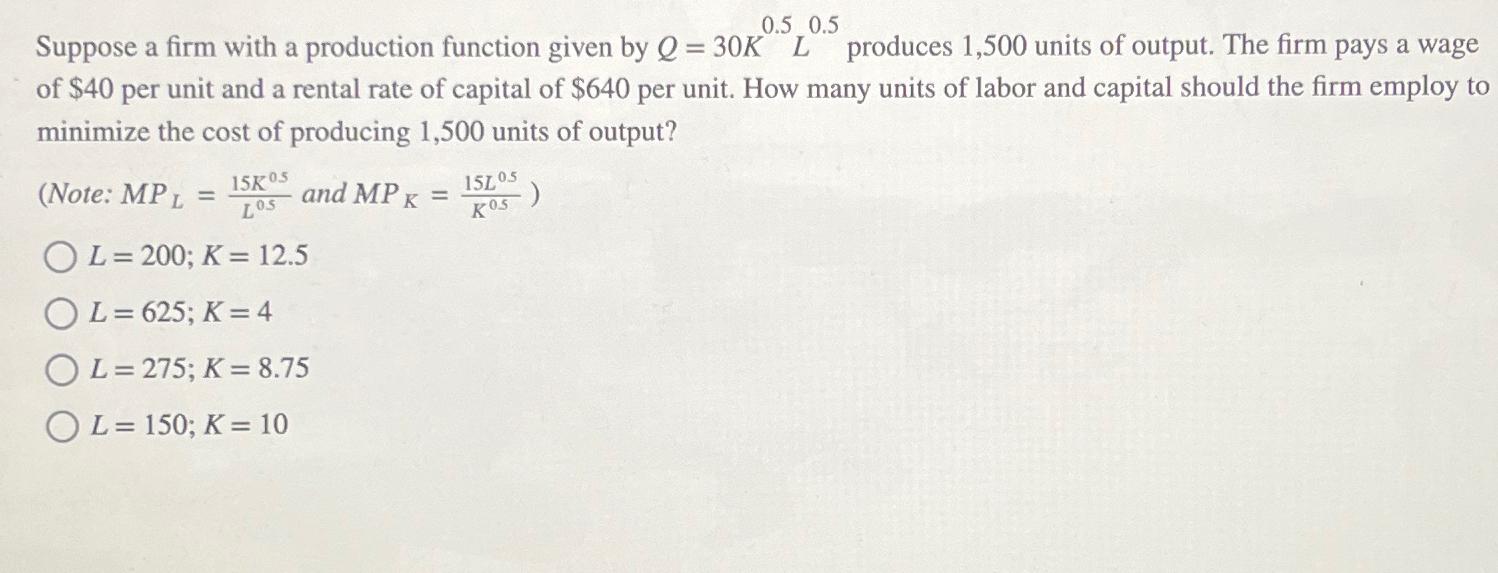 Solved Suppose a firm with a production function given by | Chegg.com
