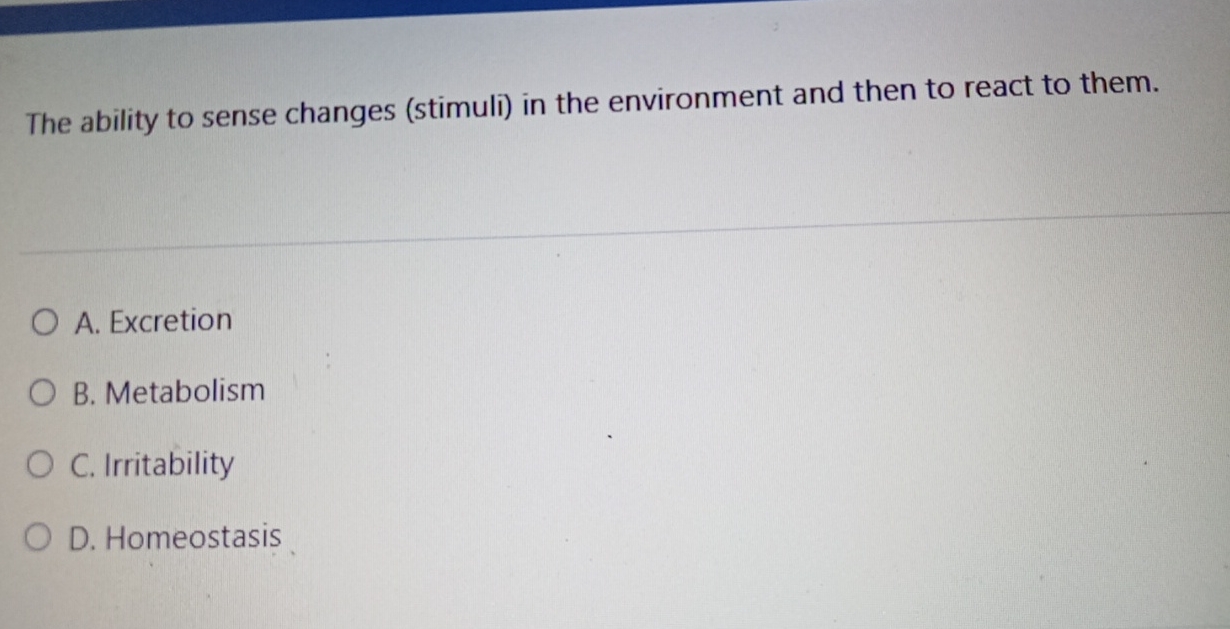 Solved The ability to sense changes (stimuli) ﻿in the | Chegg.com