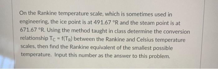 Solved On the Rankine temperature scale, which is sometimes | Chegg.com