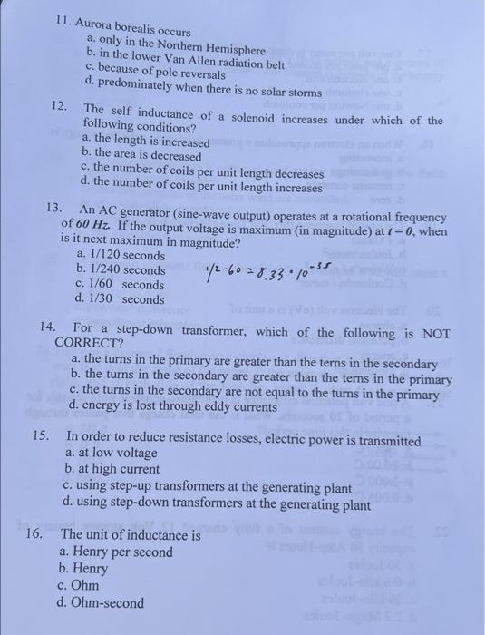 Solved 11. Aurora borealis occurs a. only in the Northern | Chegg.com