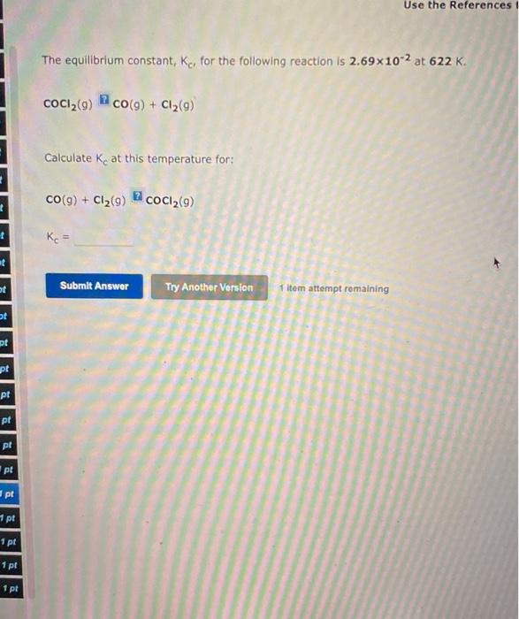 Solved The equilibrium constant, Kc, for the following | Chegg.com