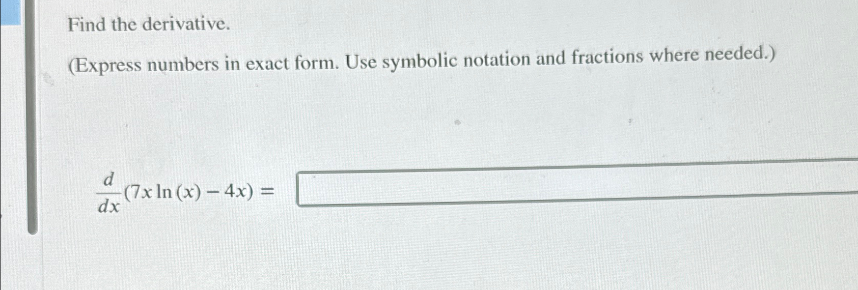 Solved Find the derivative.(Express numbers in exact form. | Chegg.com