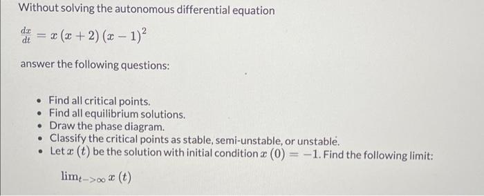 Solved Without solving the autonomous differential equation | Chegg.com