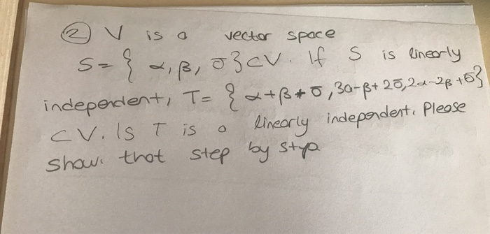 Solved 2 V is a vector space is linearly S= q diß J3cV. If s | Chegg.com