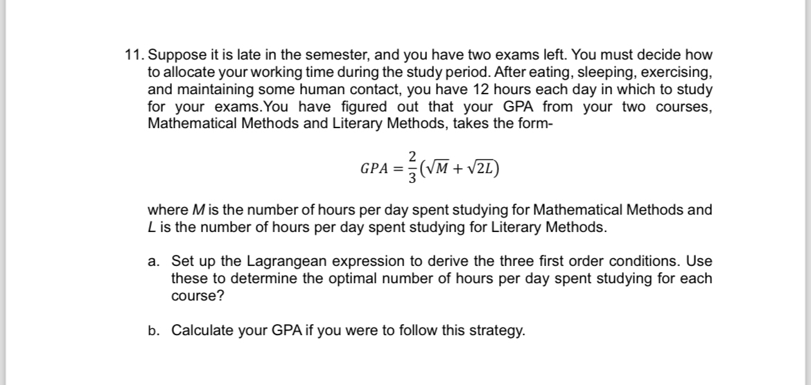 Solved Suppose it is late in the semester, and you have two | Chegg.com