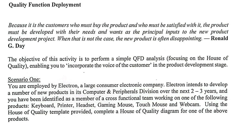 Solved Quality Function DeploymentBecause it is the | Chegg.com