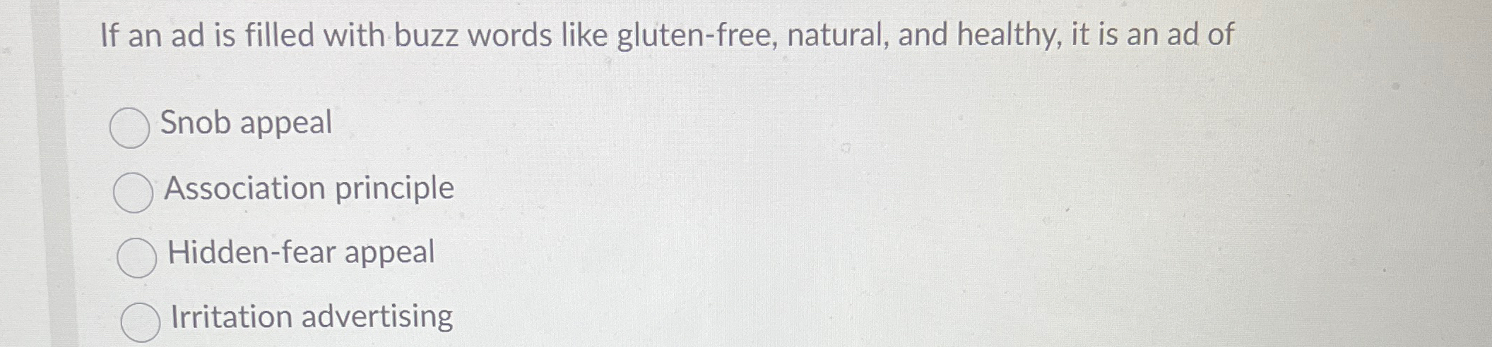 Solved If an ad is filled with buzz words like gluten-free, | Chegg.com