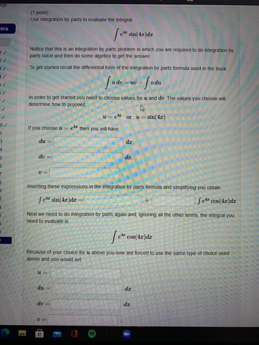 Solved (1 point) Use integration by parts to evaluate the | Chegg.com