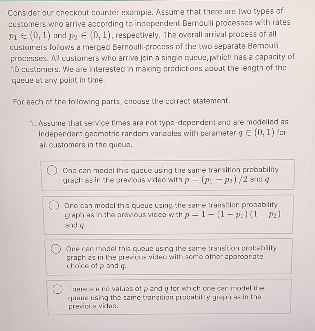Solved Consider our checkout counter example. Assume that | Chegg.com