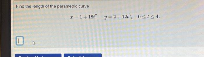 Solved Find the length of the parametric curve | Chegg.com
