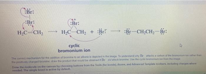Solved Br: Br: :Br: HC=CH2 -> H,C-CH, + :Br : Br-CH-CH2-BT: | Chegg.com