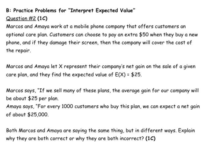 Solved B: Practice Problems for "Interpret Expected Value" | Chegg.com